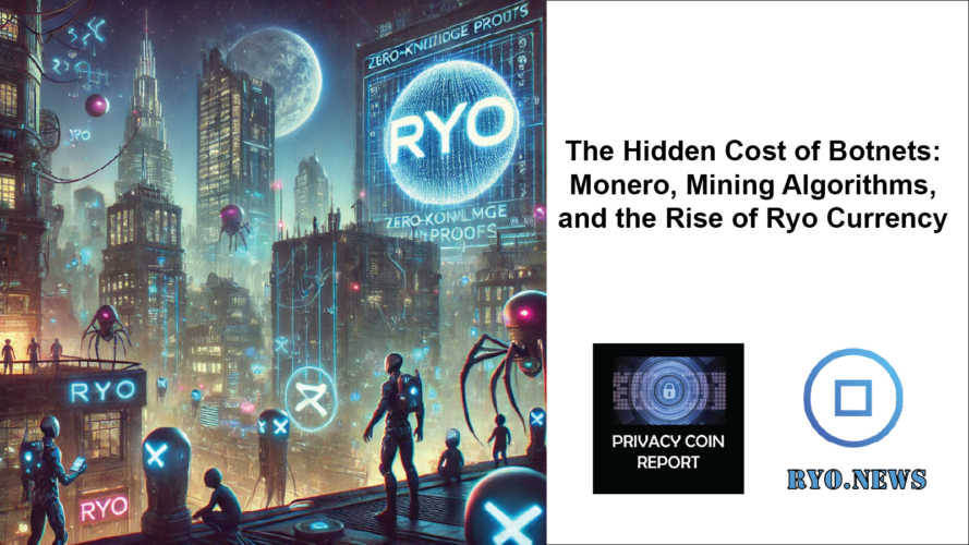 The Hidden Cost of Botnets: Monero, Mining Algorithms, and the Rise of ...